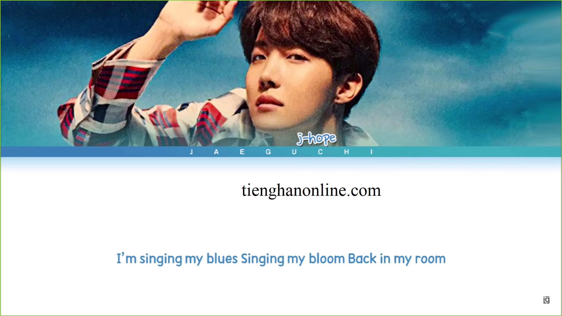 Lời bài hát Blue Side J-HOPE - BTS Lyrics